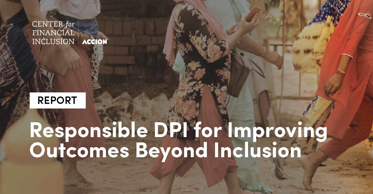 Responsible DPI for Improving Outcomes Beyond Inclusion - Center for ...